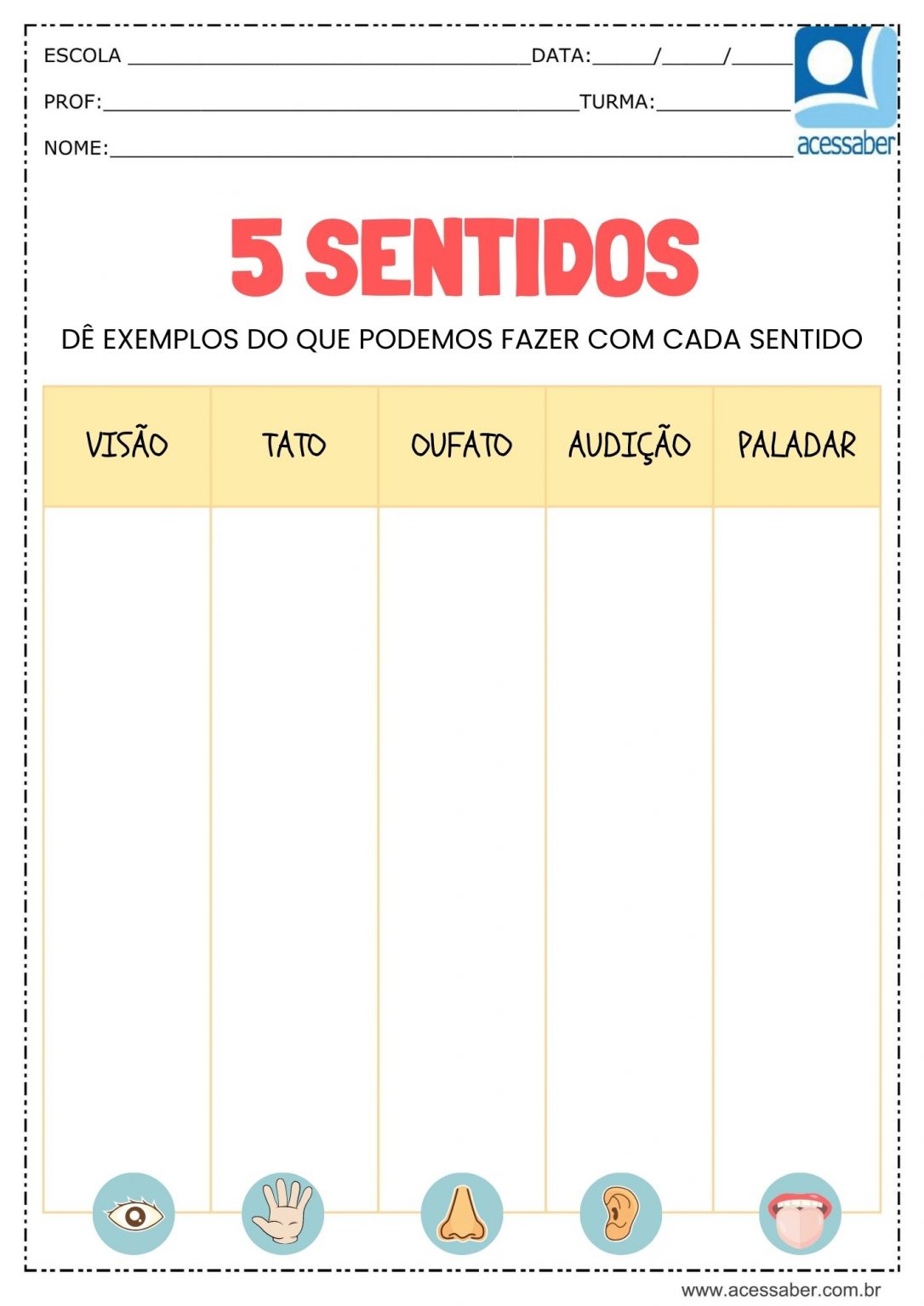 Atividade de ciências: Os cinco sentidos - 1º ano e 2º ano - Acessaber