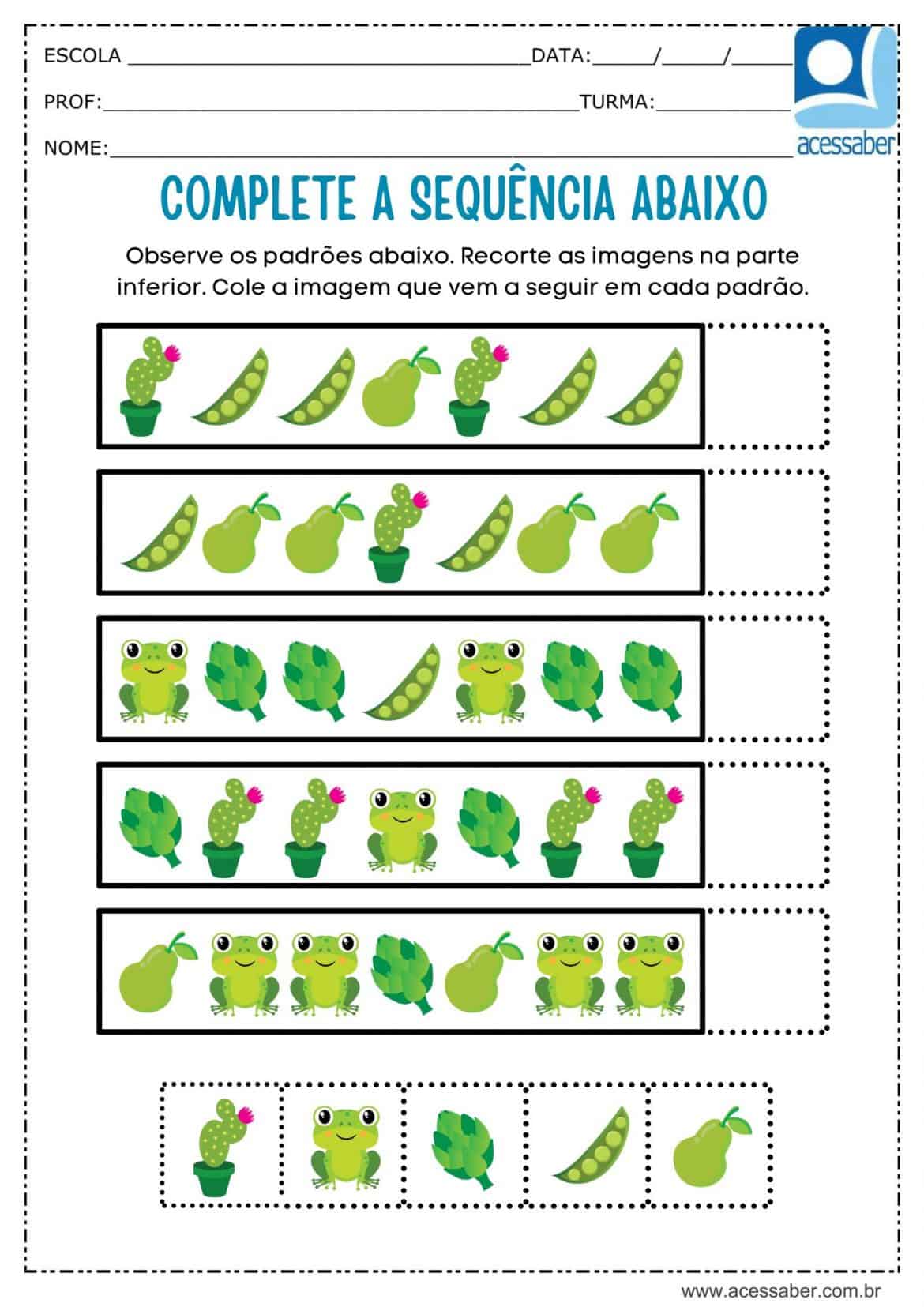 Atividade de matemática: Sequência lógica- Complete a sequência - Ed. Infantil e 1º ano - Acessaber